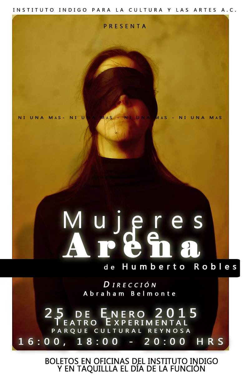 Mujeres de Arena - Teatro: Reynosa
