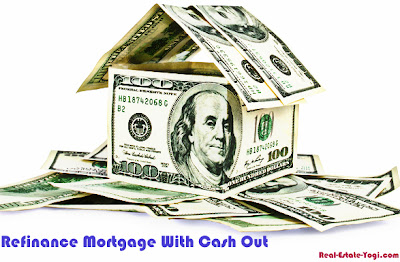 Mortgage Cash Out Refinance: Understanding A Cash-Out Mortgage Refinance!!