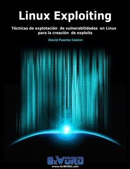 [0xWord] - Linux Exploiting: Técnicas de explotación de ...