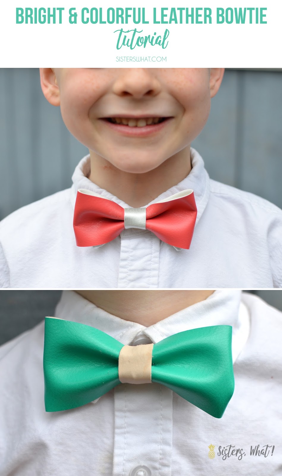 Bright and Colorful Faux Leather Bow tie Tutorial - Sisters, What!