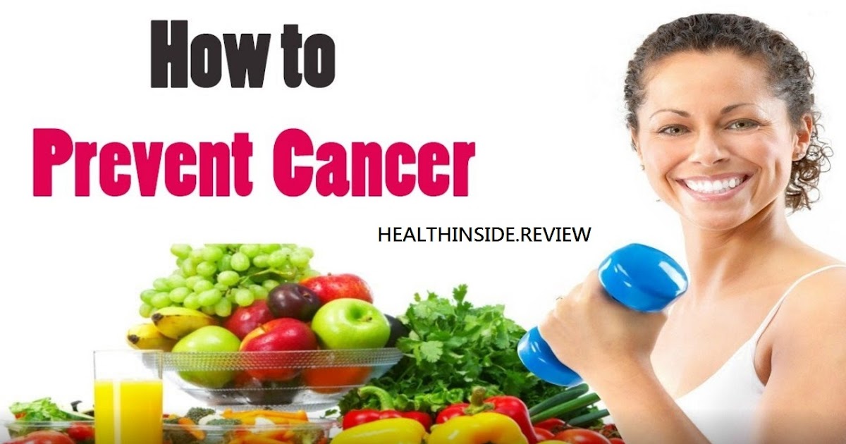 How to Prevent Cancer?