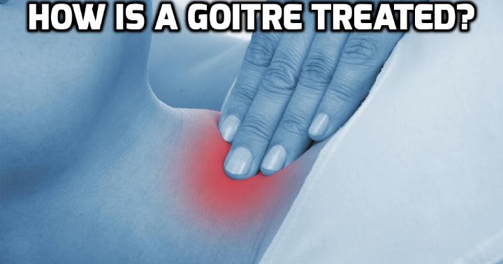 How To Have a Healthy Life: What is Goitre & What Causes Goitre Which ...