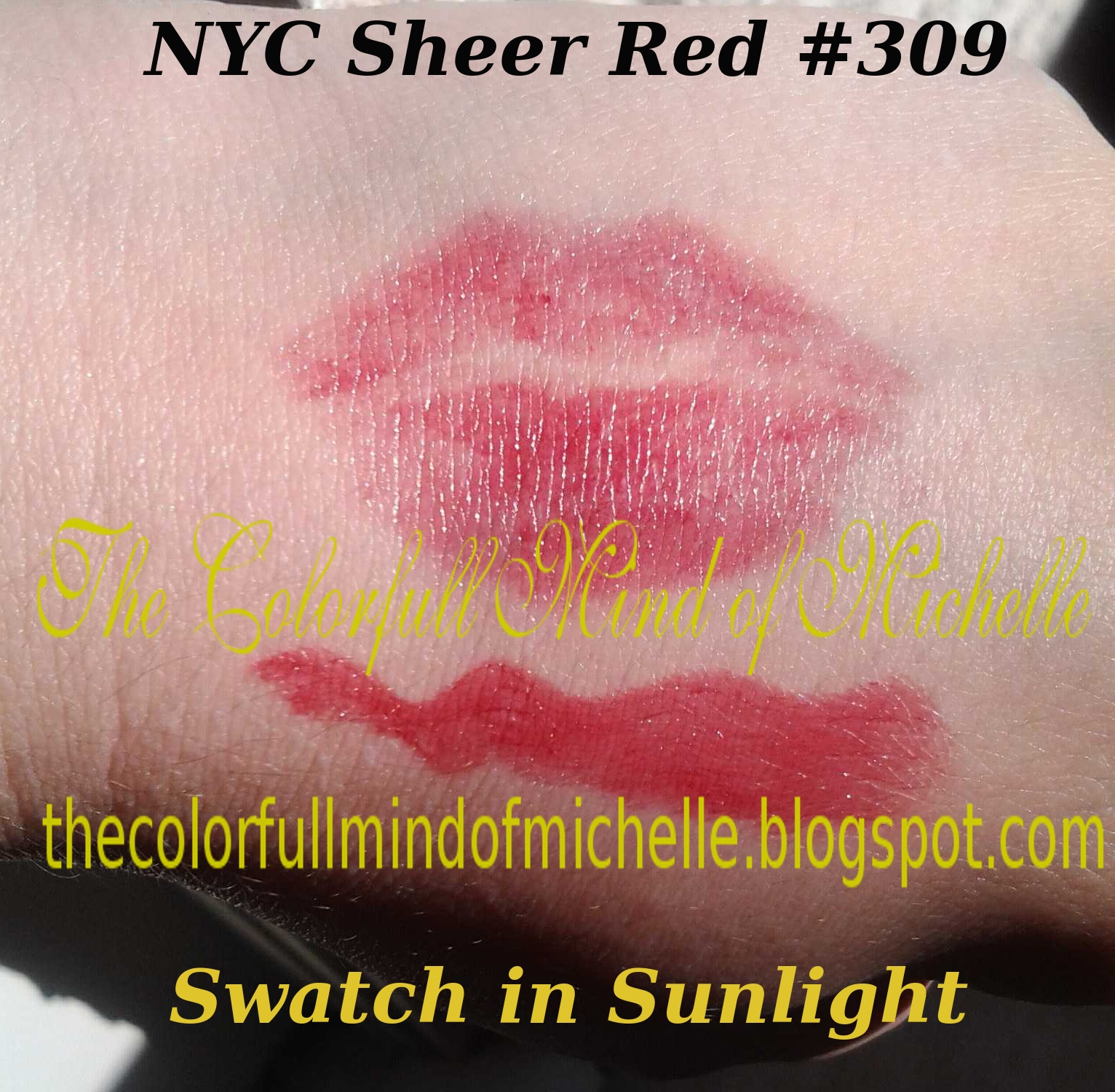 Mind of Michelle: NYC Sheer Red Lipstick review and swatch-very pic heavy