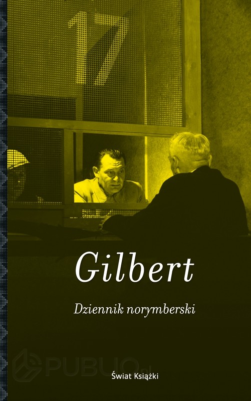 Kurier Literacki: Gustave Mark Gilbert – Dziennik norymberski