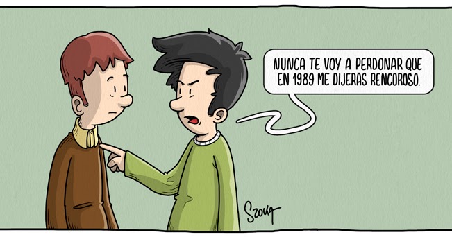 Y, viste cómo es: Rencoroso