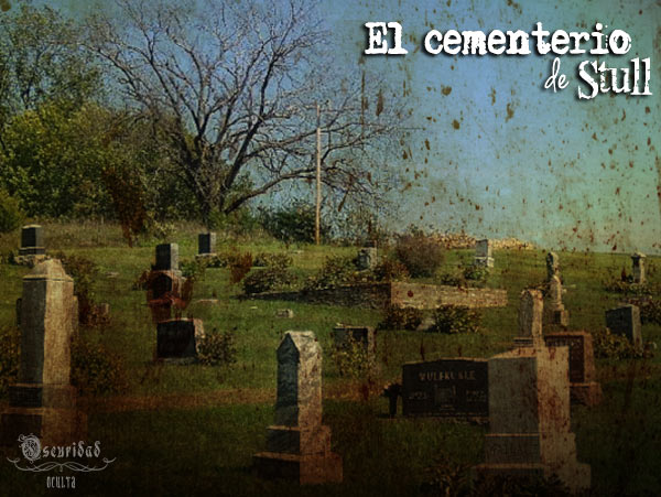 El cementerio de Stull - Artículos ~ Oscuridad oculta