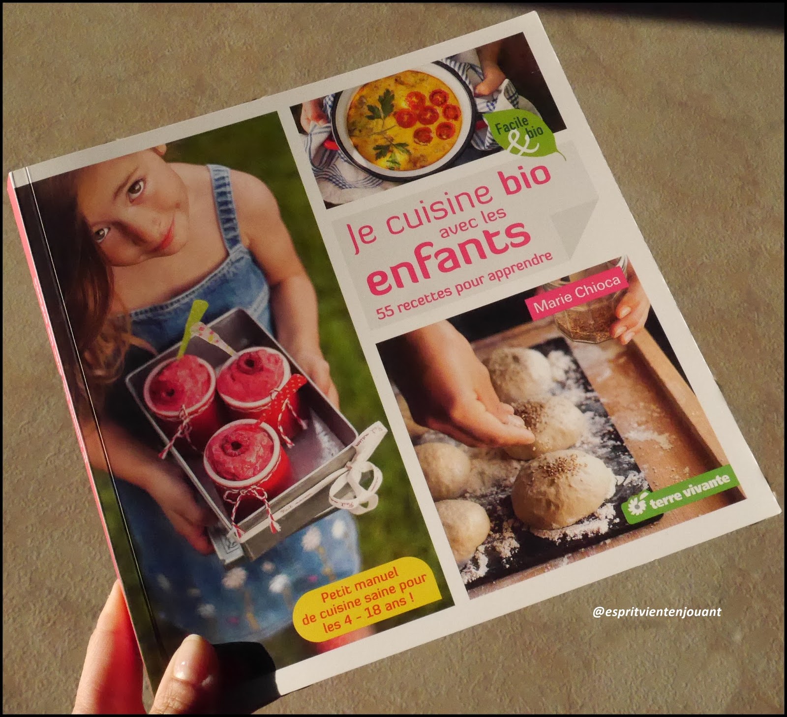 L'esprit vient en jouant: [Livre-cuisine] Je cuisine bio avec les ...