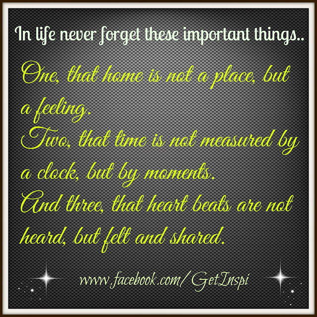 Inspirational and Random Quotes: Things you should never forget..!! Inspirational and Random Quotes: Things you should never forget..!!