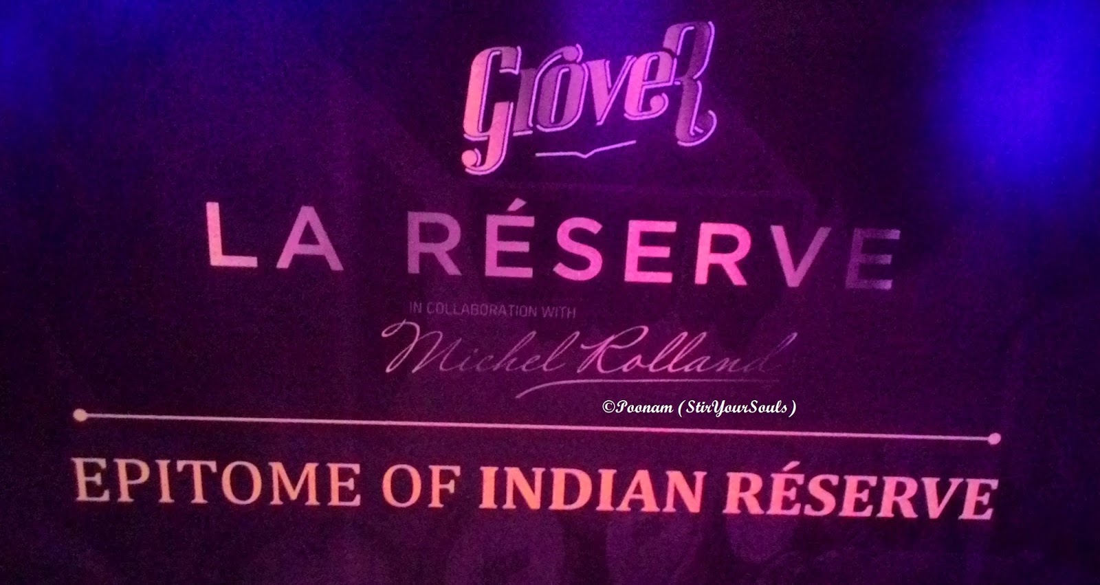 Stir Your Souls: Grover Zampa Vineyards Unveils La Réserve