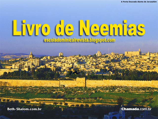 ESCOLA DOMINICAL REVISTA: LIVRO DO PROFETA NEEMIAS