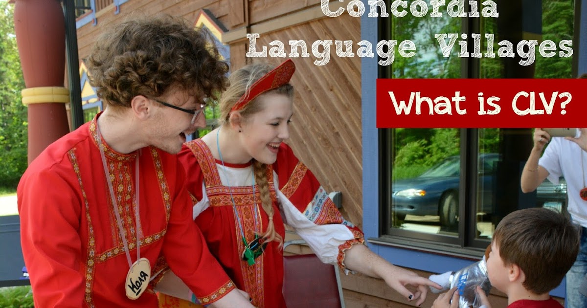 de Jong Dream House: Concordia Language Villages, part 1: What is CLV?