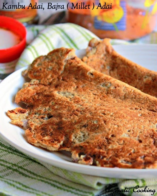 Aromatic Cooking: Kambu Adai, Bajra ( Pearl Millet ) Adai