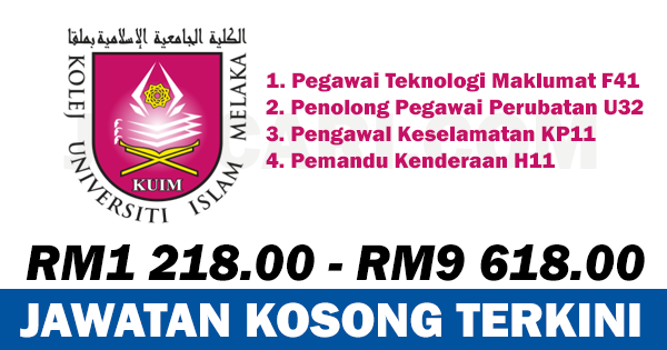 JAWATAN KOSONG TERBARU DI KOLEJ UNIVERSITI ISLAM MELAKA KUIM - GAJI RM1 ...