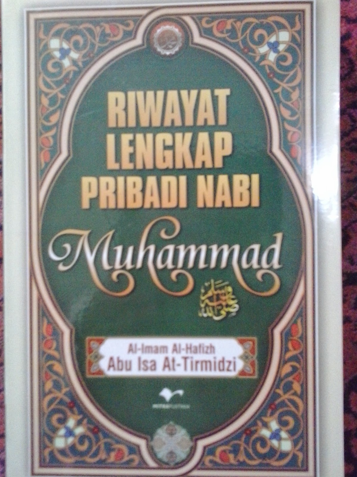 RIWAYAT LENGKAP PRIBADI NABI MUHAMMAD SAW - Toko Buku ASWAJA