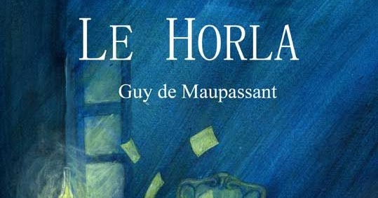 La Nebulosa Ecléctica: El Horla