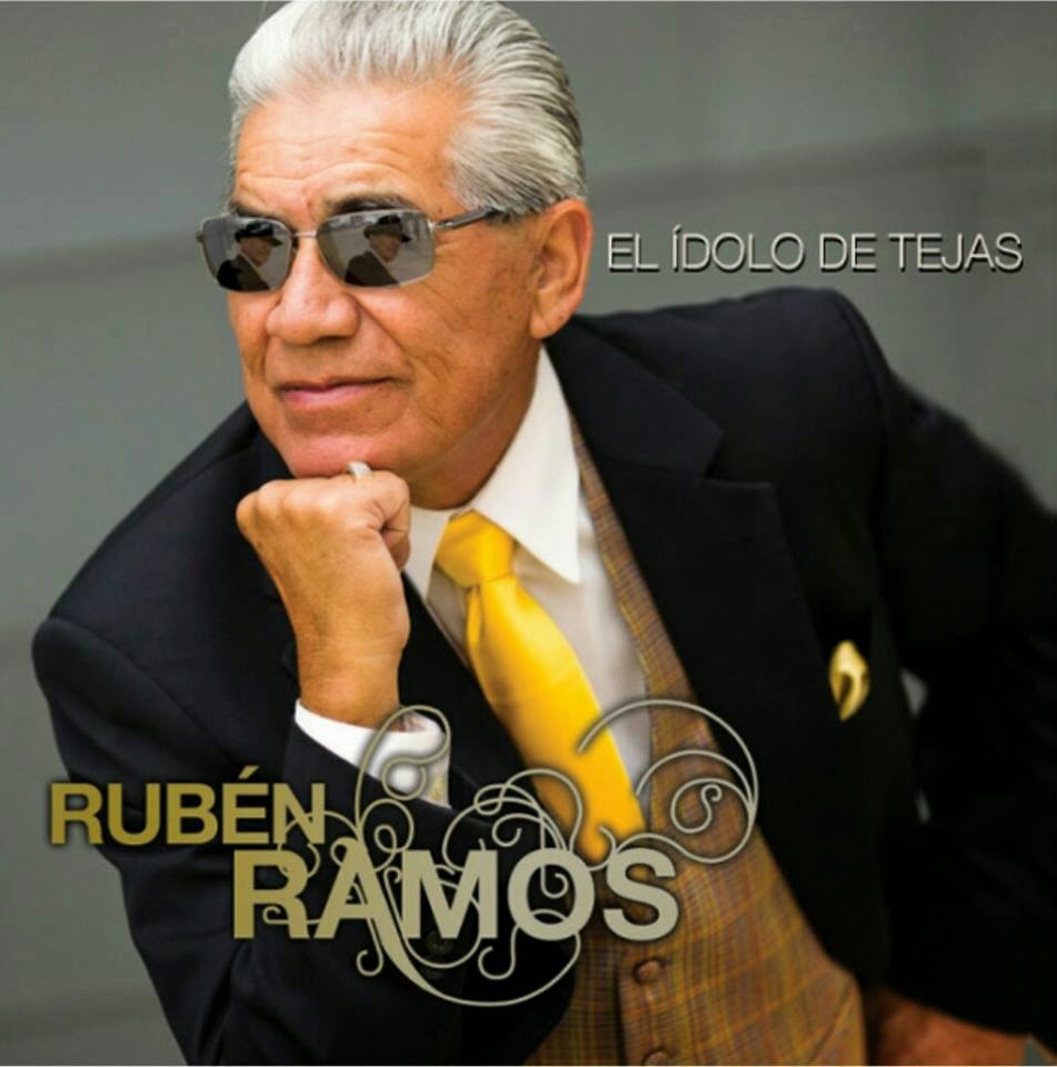 Tejano Reloaded: Ruben Ramos - El Idolo De Texas