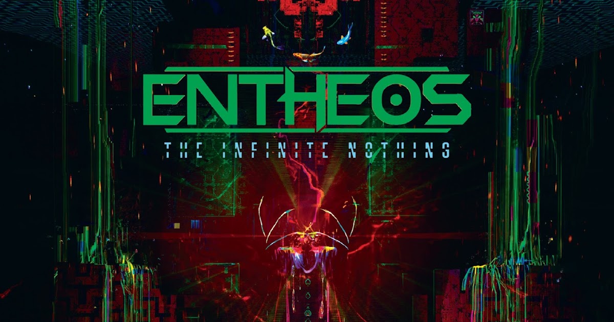 Entheos- The Infinite Nothing (Album Review) ~ Words From the Master