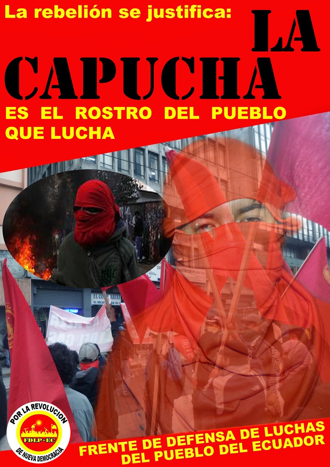 DAZIBAO ROJO: ECUADOR: La capucha, es el rostro del Pueblo que Lucha ...