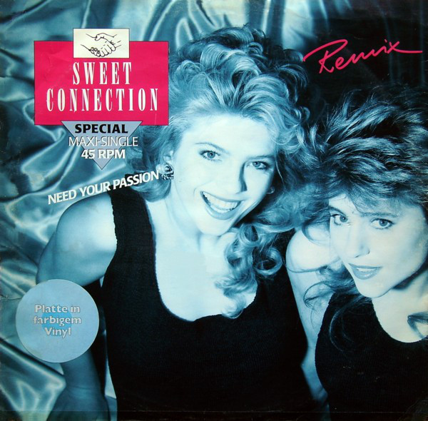 GAPULEROS BLOG: Sweet Connection - Need Your Passion