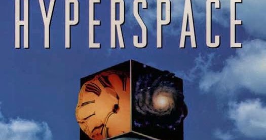 Atoms and Space: Hyperspace: A Scientific Odyssey Through Parallel ...