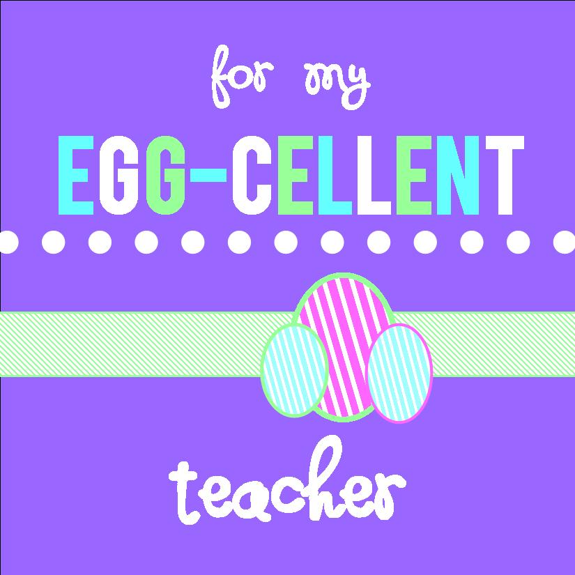 For My Eggcellent Teacher!