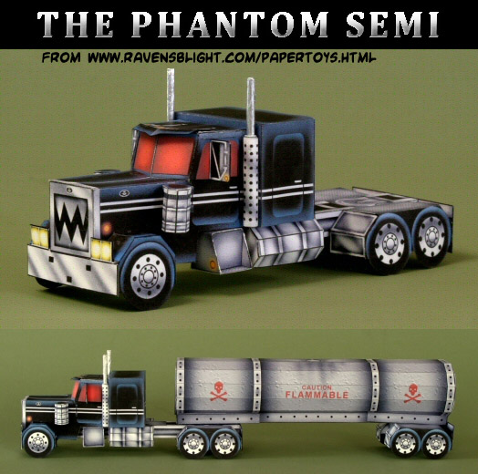 Ninjatoes' papercraft weblog: Papercraft semi-trailer phantom truck