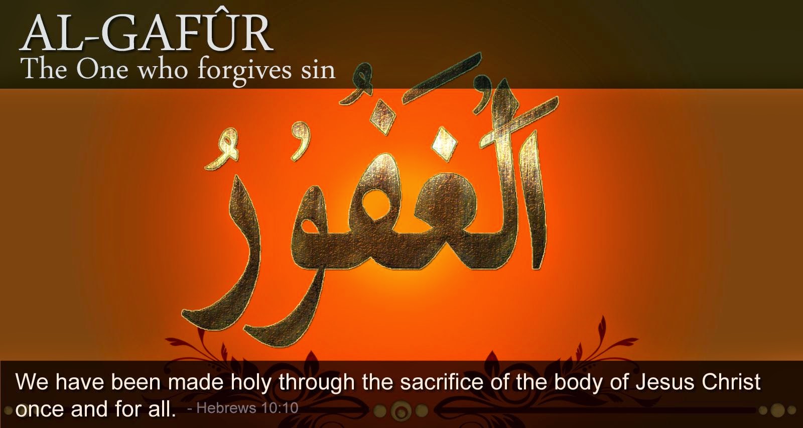 The 99 Names of... Jesus? Part 4