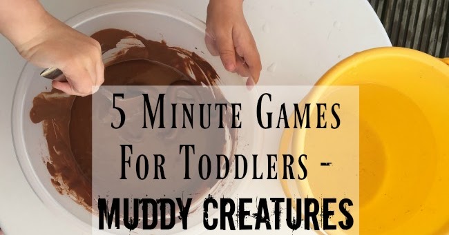 5 Minute Games For Toddlers - Muddy Creatures | Teddy Bears And Cardigans
