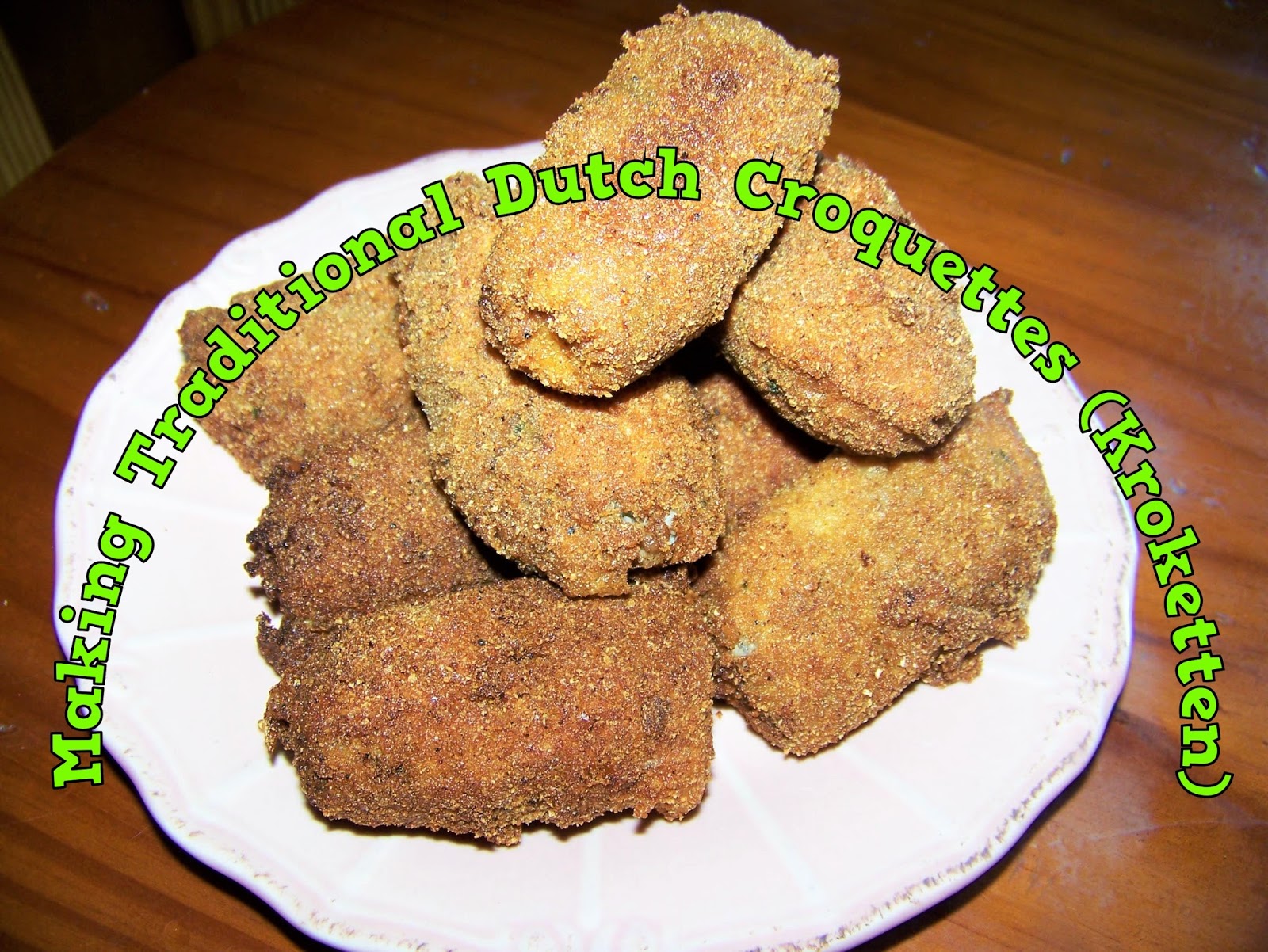 A Pretty Talent Blog: Making Traditional Dutch Croquettes