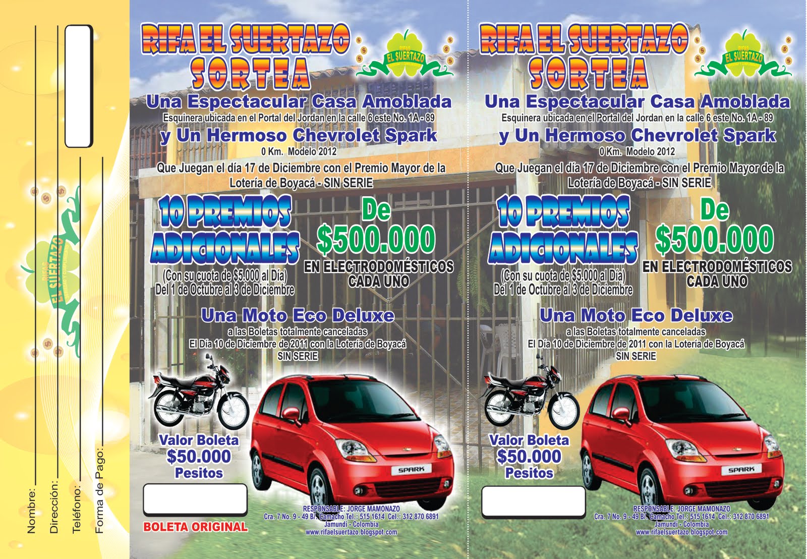 RIFA EL SUERTAZO: NUEVA RIFA: CASA, CARRO, MOTO Y EFECTIVO