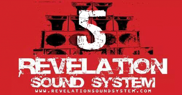 Revelation Sound System: August 2017