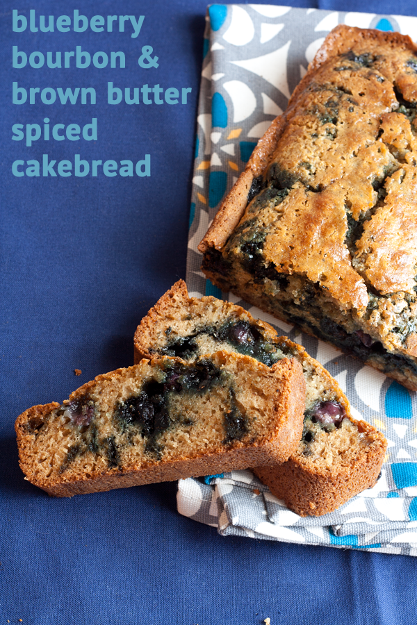 TASTY TRIX: Blueberry, Bourbon, & Brown Butter Spiced Cakebread: the Un ...