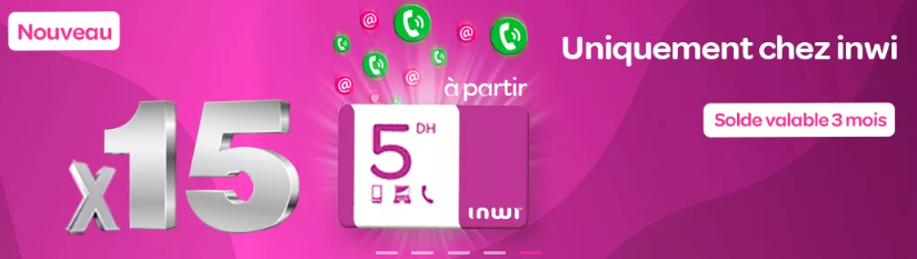 التعبئة X15 فقط عند إنوي - Recharge X15 chez INWI | العروض الحالية عند ...