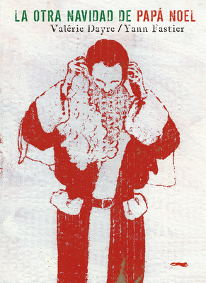 El cuento de la buena pipa: La otra Navidad de Papá Noel