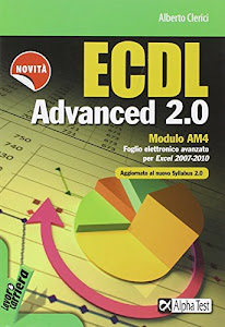 Scarica ECDL Advanced 2.0 Modulo AM4. Foglio elettronico avanzato per ...
