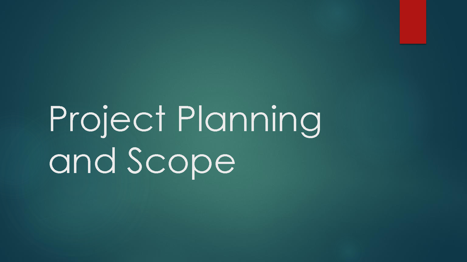Project Planning and Scope