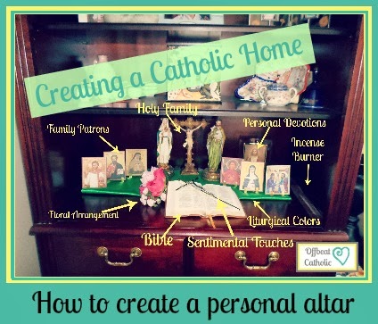 Offbeat Catholic: How to Create a Personal Altar