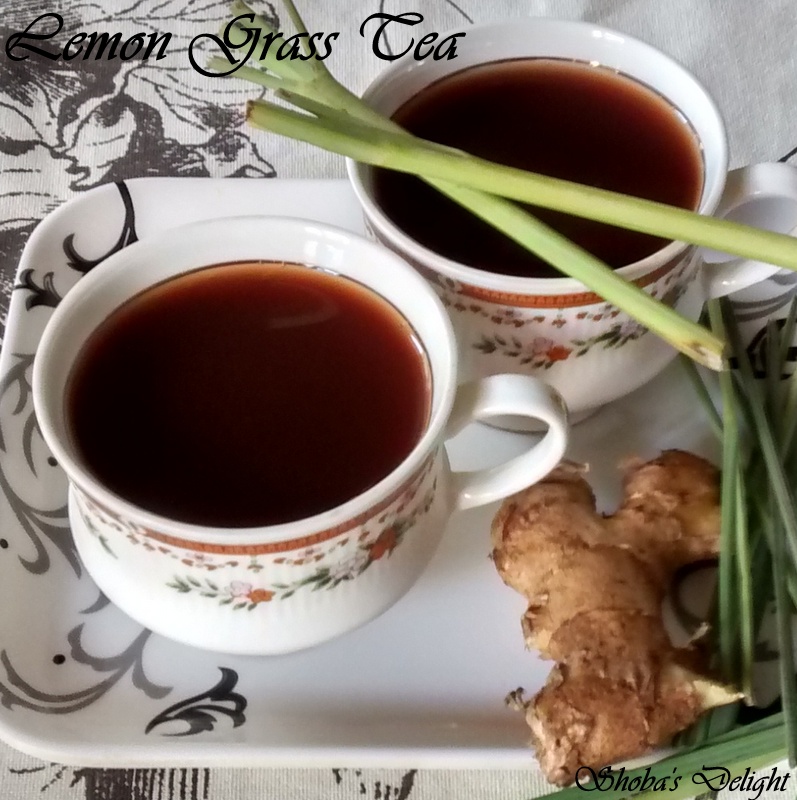 Shoba's Delight: Lemon Grass Tea
