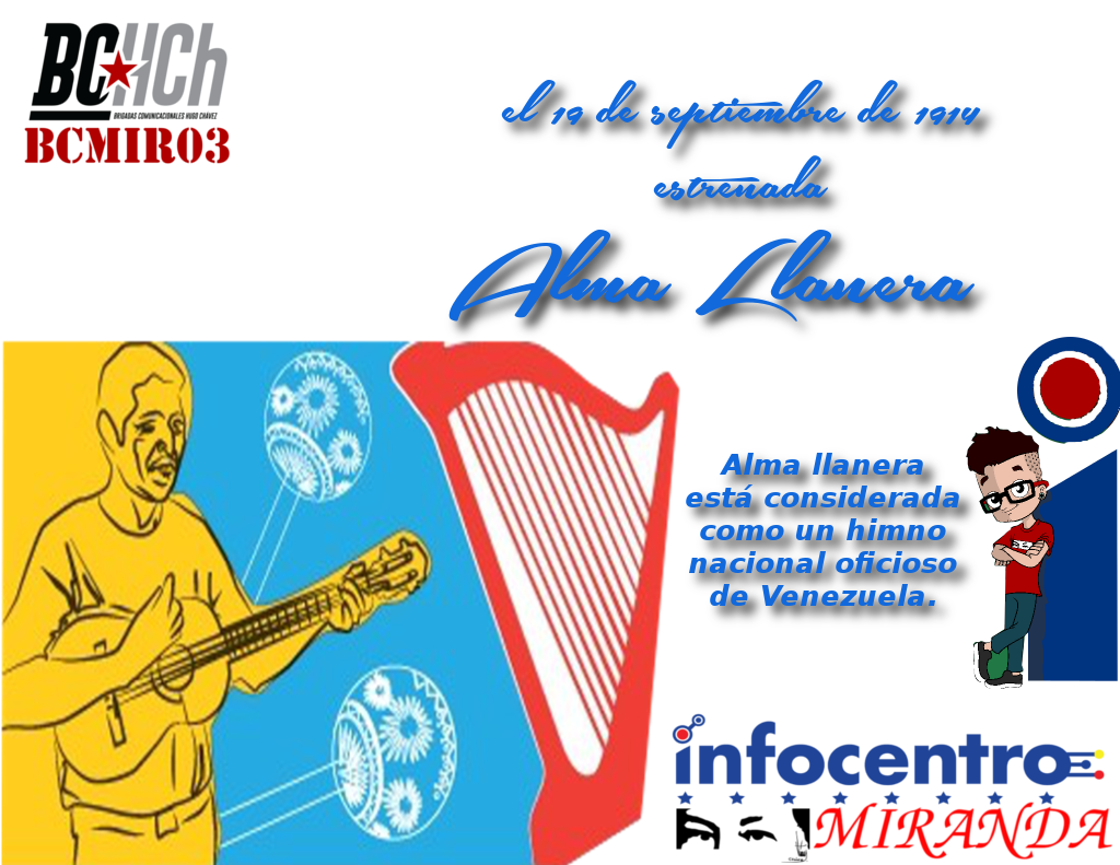 el 19 de septiembre de 1914 es estrenada Alma LLanera.