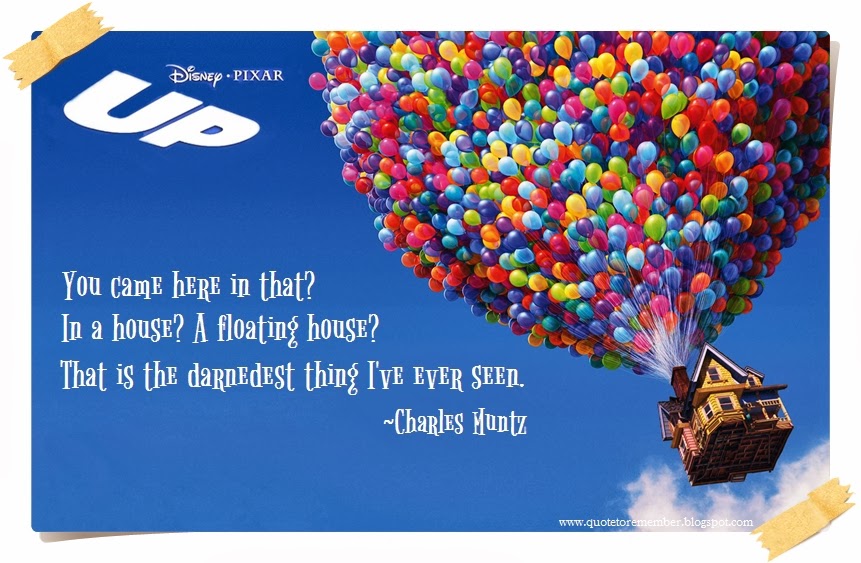 Pixar Up Quotes