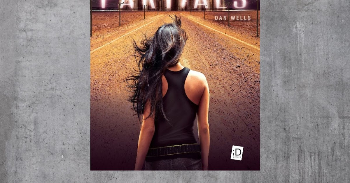 Resenha: Partials, de Dan Wells — Momentum Saga