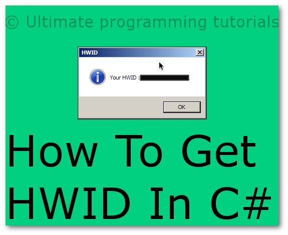 How To Get Hwid In C Ultimate Programming Tutorials