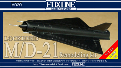 Kampfgruppe 1/144: 1/144 Lockheed D-21 - Foxone