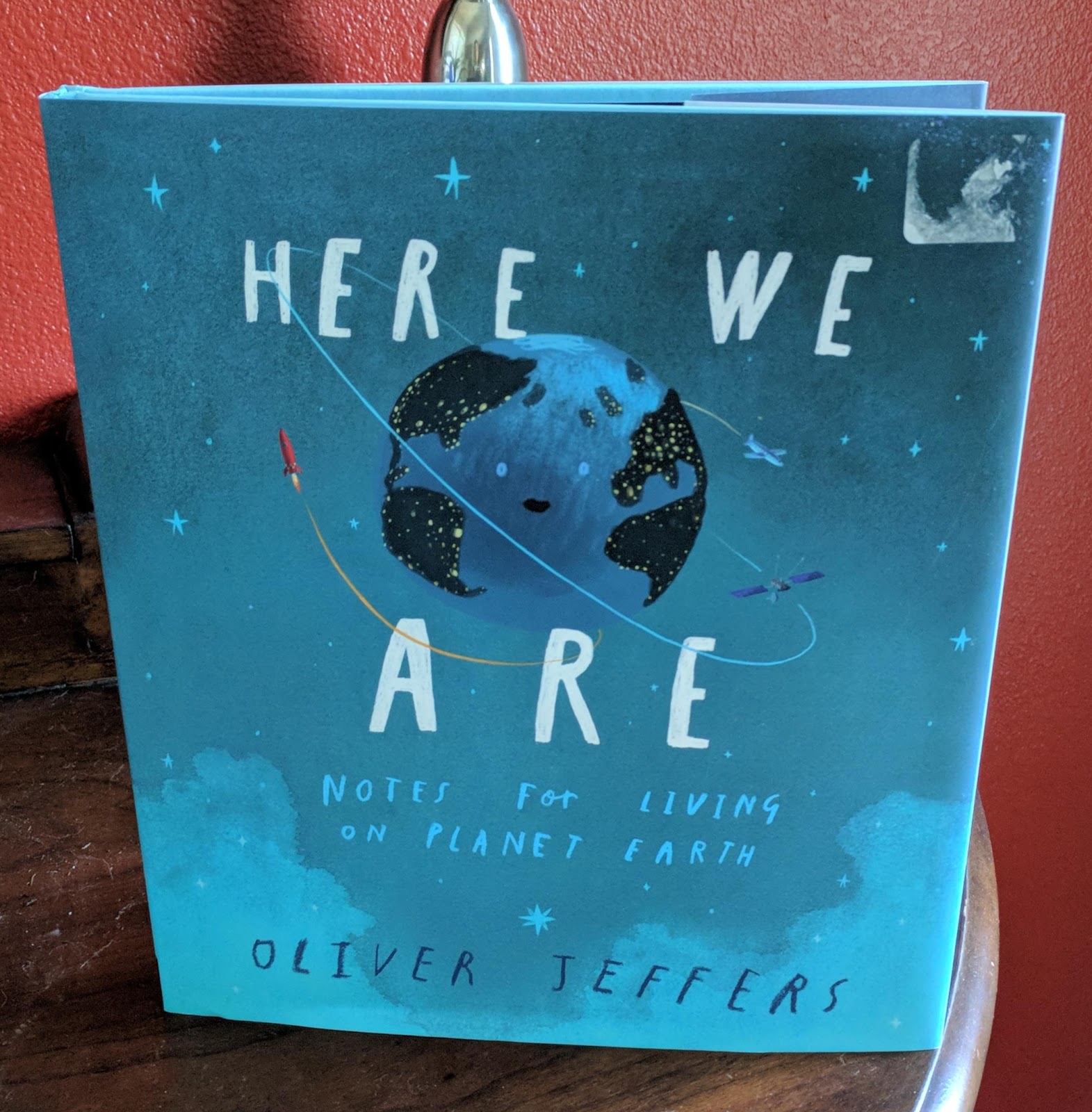 Here We Are: Notes for Living on Planet Earth by Oliver Jeffers