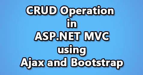 CRUD Operation In ASP.NET MVC Using AJAX And Bootstrap ~ IT Tutorials with Example