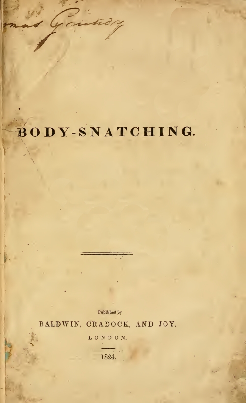 The Study: The Exhumation Escapades of the Resurrectionists' Racket