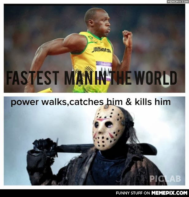 Fastest man in the world, power walks, catches him and kills him