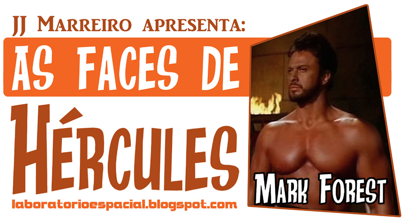 Laboratório Espacial: As Faces de Hércules: Mark Forest