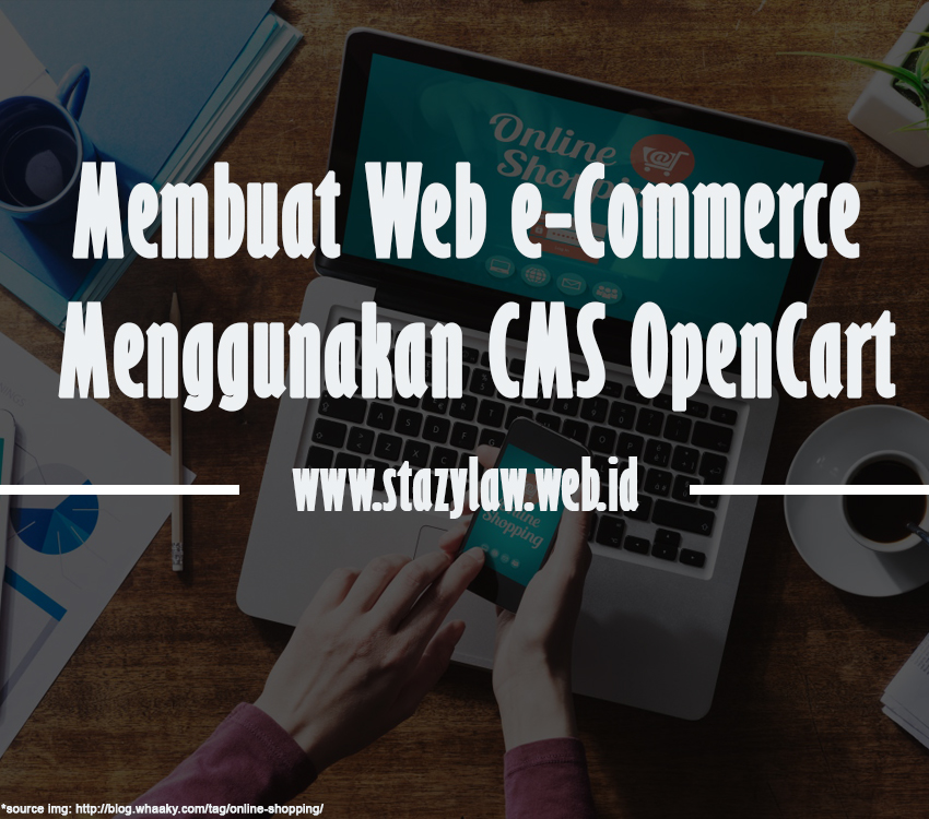 Membuat Web e-Commerce Menggunakan CMS OpenCart