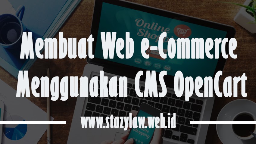 Membuat Web e-Commerce Menggunakan CMS OpenCart